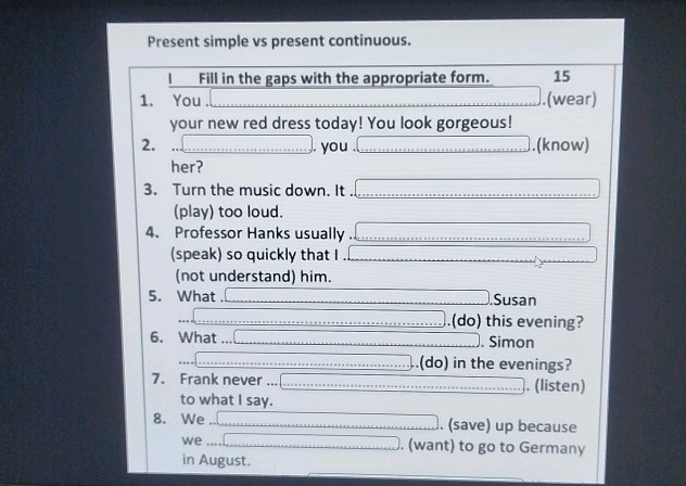 Present simple vs present continuous Fill in | StudyX