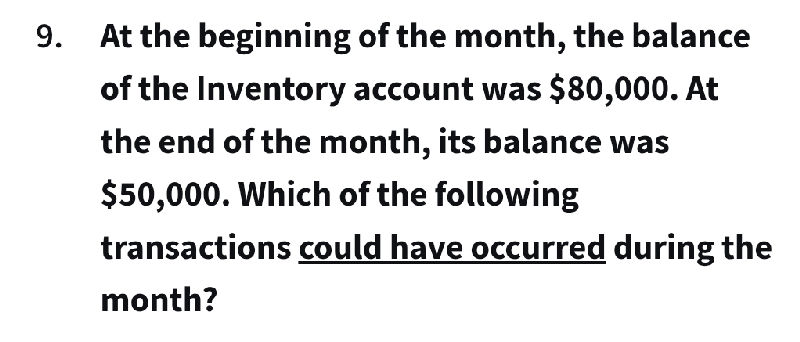 9 At the beginning of the month the balance