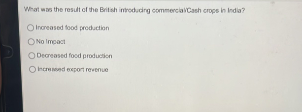 What was the result of the British | StudyX