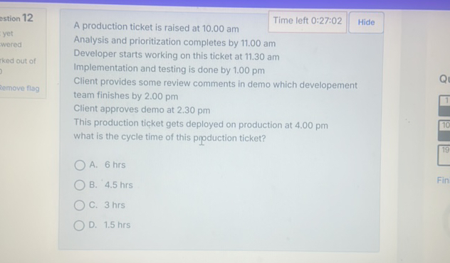 A production ticket is raised at 1000 am | StudyX
