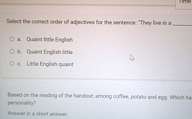 Select the correct order of adjectives for | StudyX