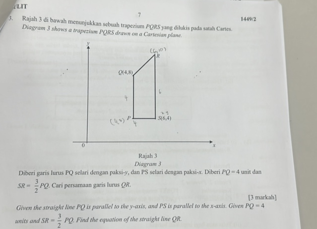 Diagram 3 shows a trapezium PQRS drawn on a | StudyX