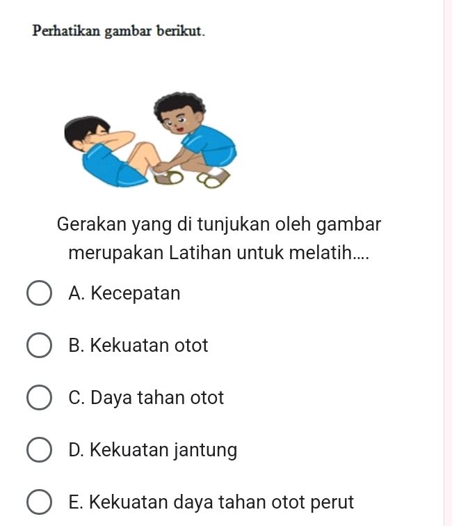 Perhatikan gambar berikut Gerakan yang di | StudyX