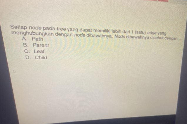 Setiap node pada tree yang dapat memiliki | StudyX