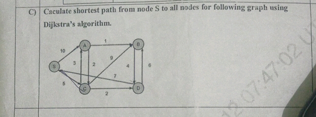 C) Calculate shortest path from node S to | StudyX