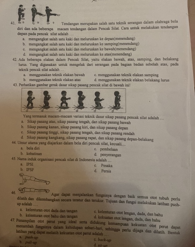 41 Tendangan merupakan salah satu teknik | StudyX