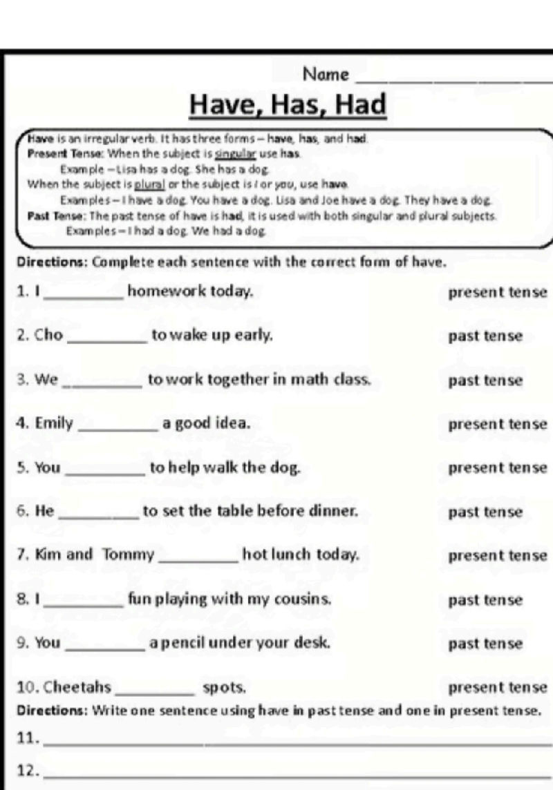 Name Have Has Had Have is an irregular verb | StudyX