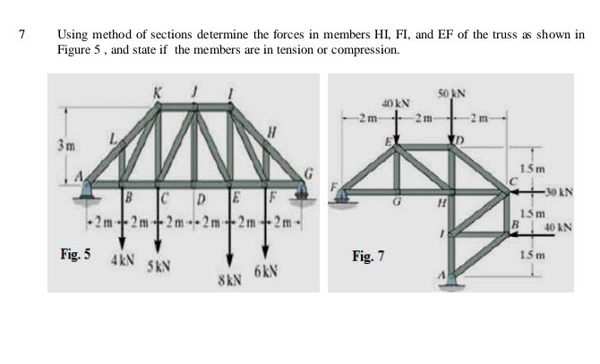 Using method of sections determine the | StudyX