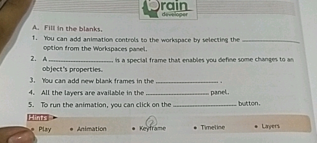 A Fill in the blanks 1 You can add animation | StudyX