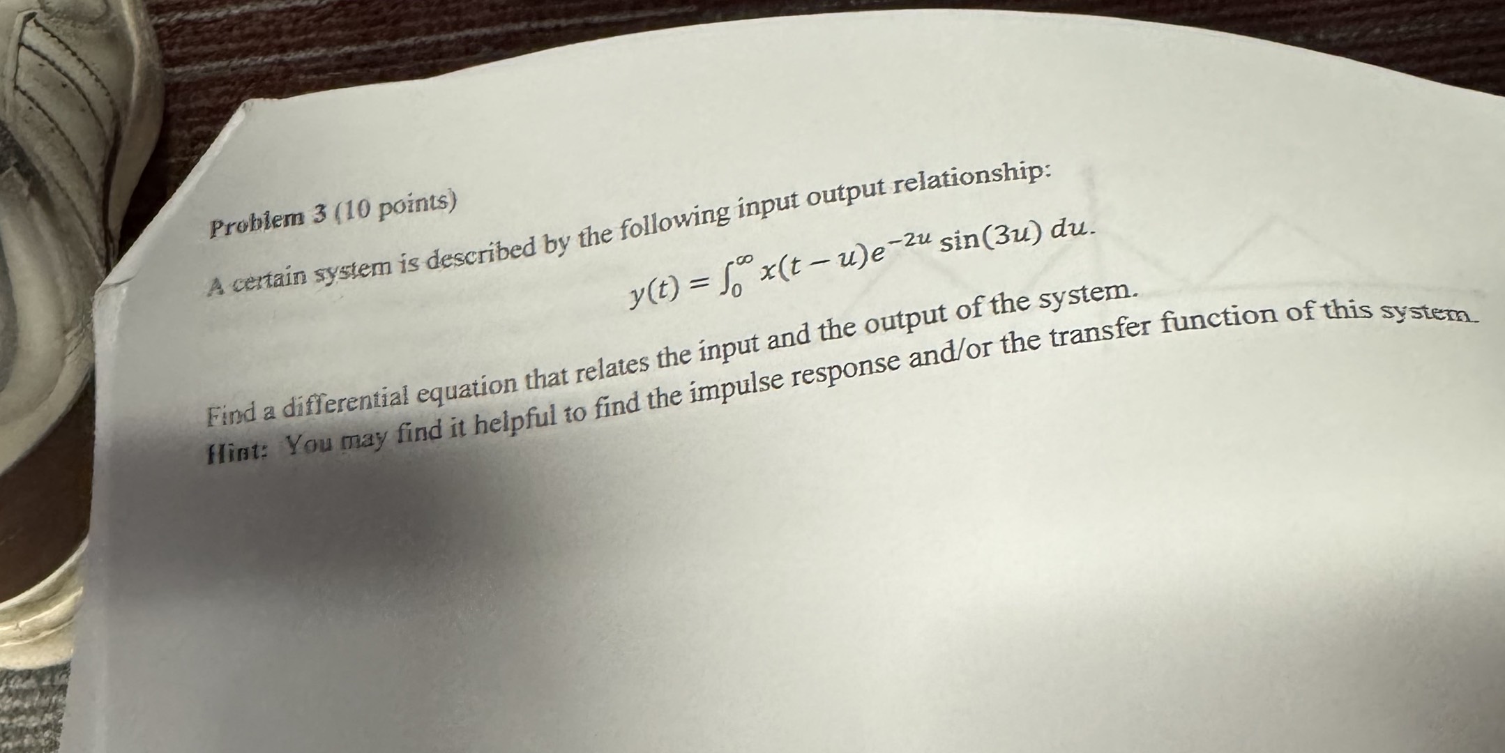 Problem 3 (10 points) A certain system is | StudyX
