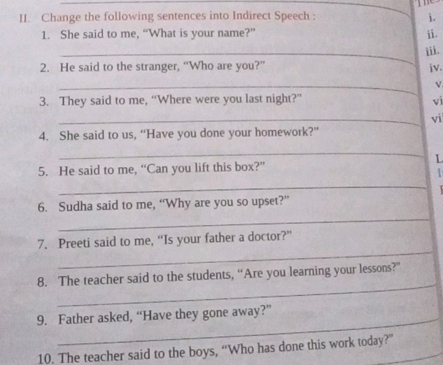 II Change the following sentences into | StudyX