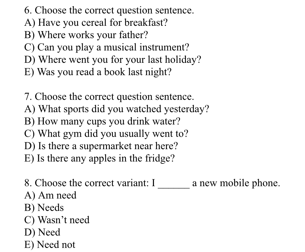 6 Choose the correct question sentence A) | StudyX