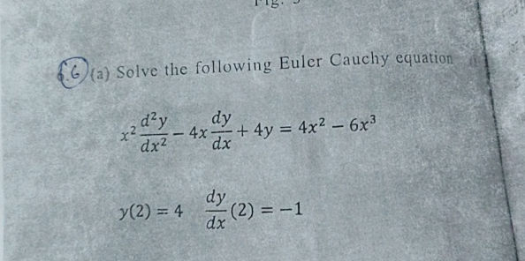 Solve the following Euler Cauchy equation | StudyX