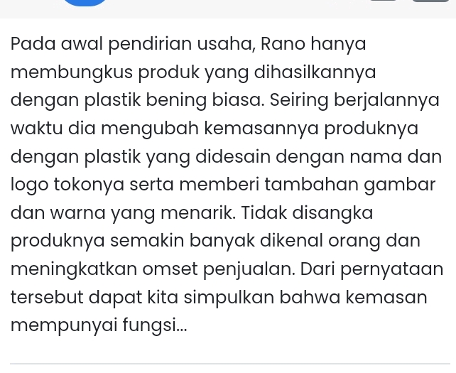 Pada awal pendirian usaha Rano hanya | StudyX
