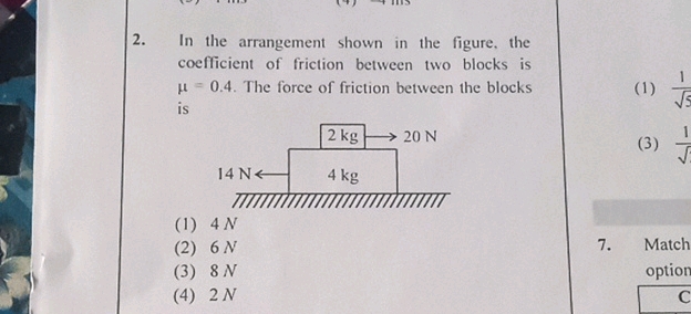 2 In the arrangement shown in the figure the | StudyX