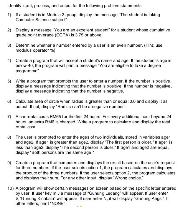 Identify input process and output for the | StudyX