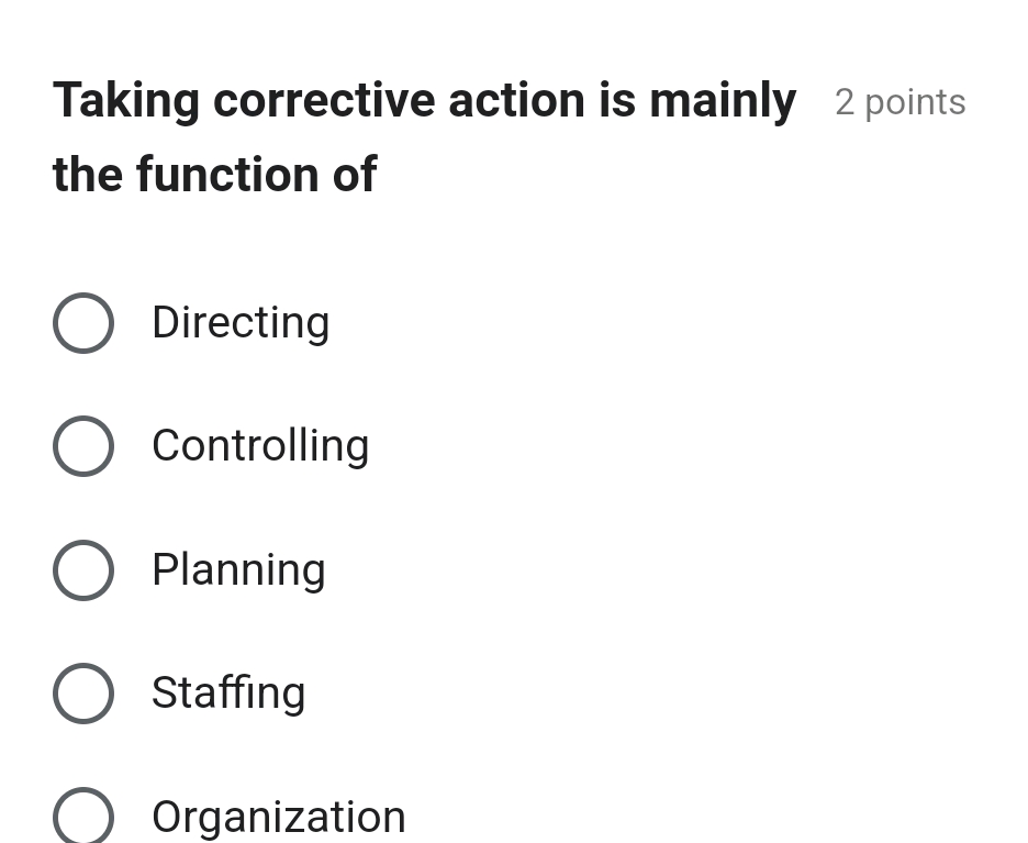 Taking corrective action is mainly the | StudyX