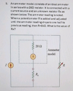 5 An ammeter model consists of an ideal | StudyX