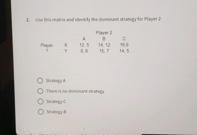 2 Use this matrix and identify the dominant | StudyX
