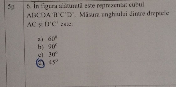 6 In figura alturat este reprezentat cubul | StudyX
