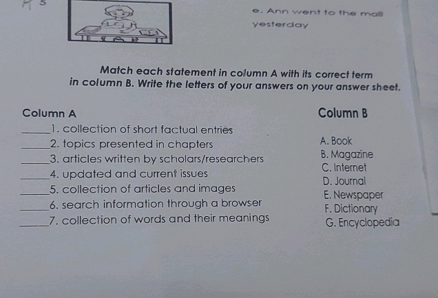 Match each statement in column A with its | StudyX