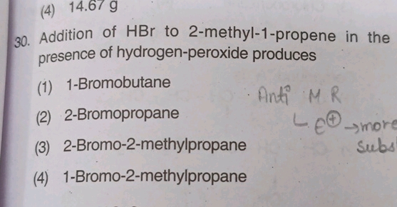 30 Addition of HBr to 2-methyl-1-propene in | StudyX