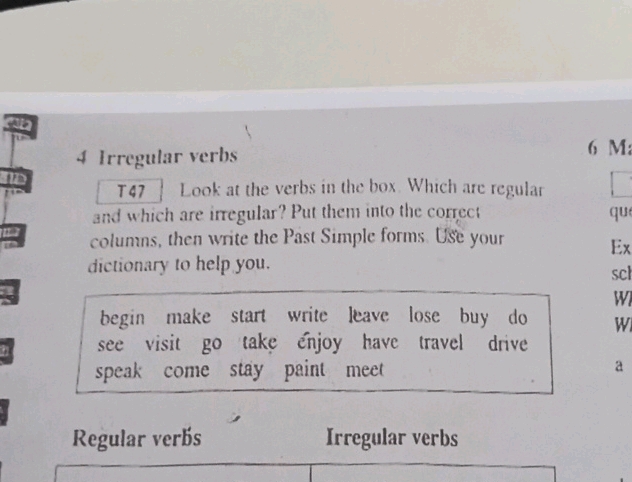 4 Irregular verbs Look at the verbs in the | StudyX
