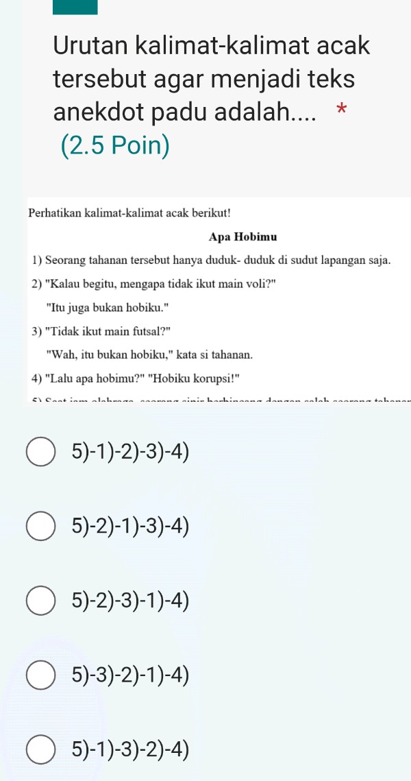 Urutan kalimat-kalimat acak tersebut agar | StudyX