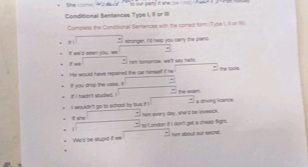 Conditional Sentences Type I II or III | StudyX