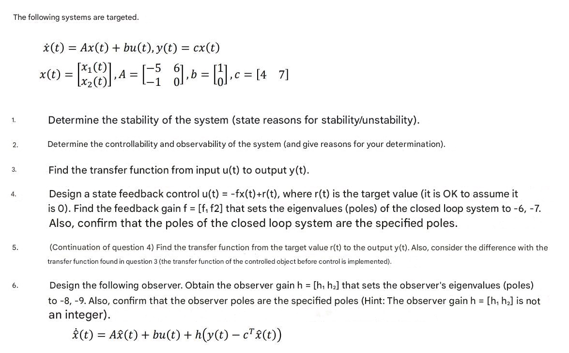 The following systems are targeted x(t) = | StudyX