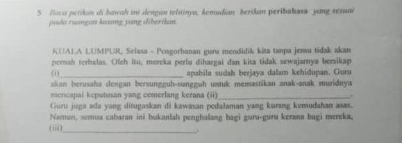 5 Baca petikan di bawah ini dengan telitinya | StudyX