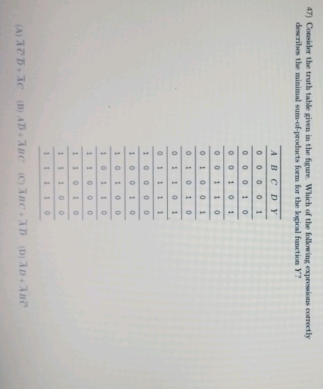 47) Consider the truth table given in the | StudyX