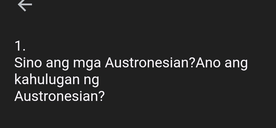 1 Sino ang mga Austronesian Ano ang | StudyX