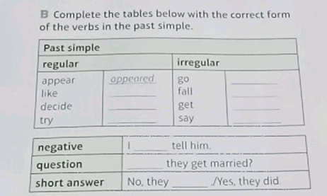 B Complete the tables below with the correct | StudyX