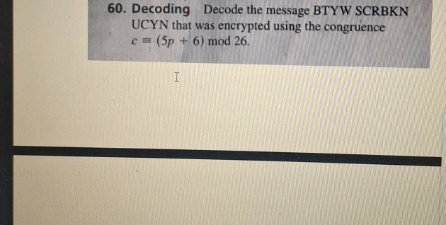 60 Decoding Decode the message BTYW SCRBKN | StudyX