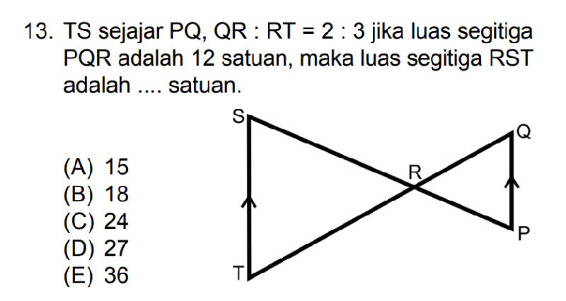 13 TS sejajar PQ QR RT = 2 3 jika luas | StudyX