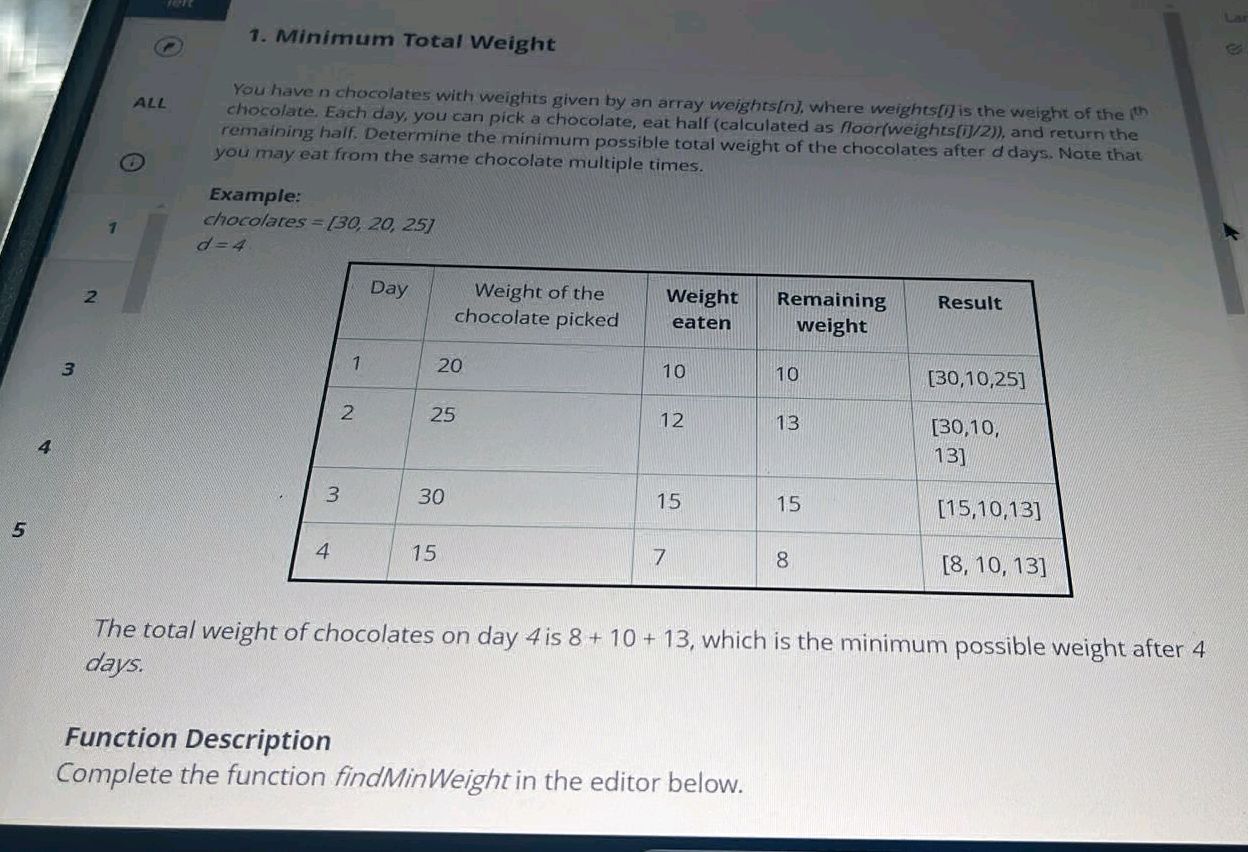 1 Minimum Total Weight You have n chocolates | StudyX