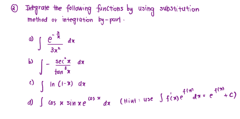 Integrate the following functions by using | StudyX