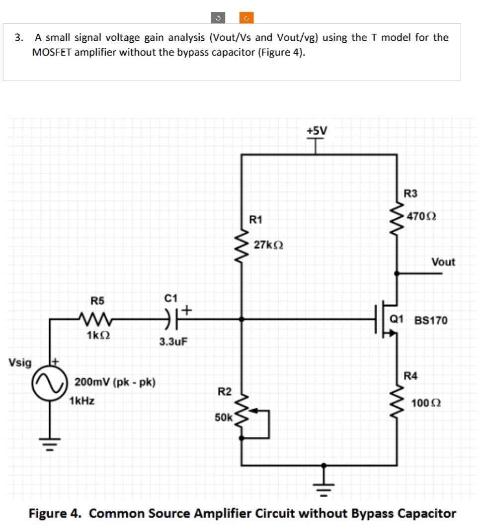 3 A small signal voltage gain analysis | StudyX