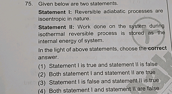 75 Given below are two statements Statement | StudyX