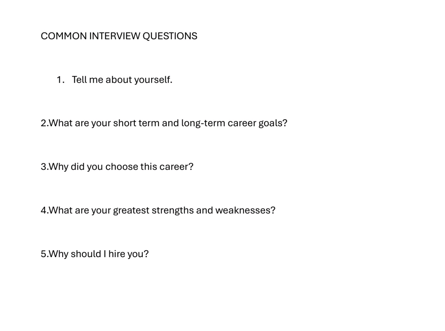 COMMON INTERVIEW QUESTIONS 1 Tell me about | StudyX
