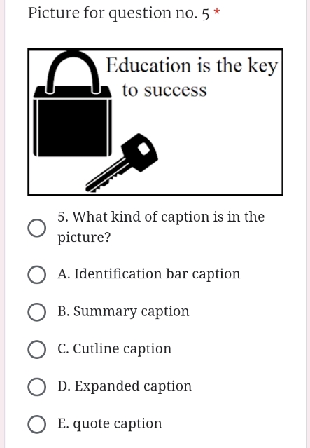Picture for question no 5 Education is the | StudyX