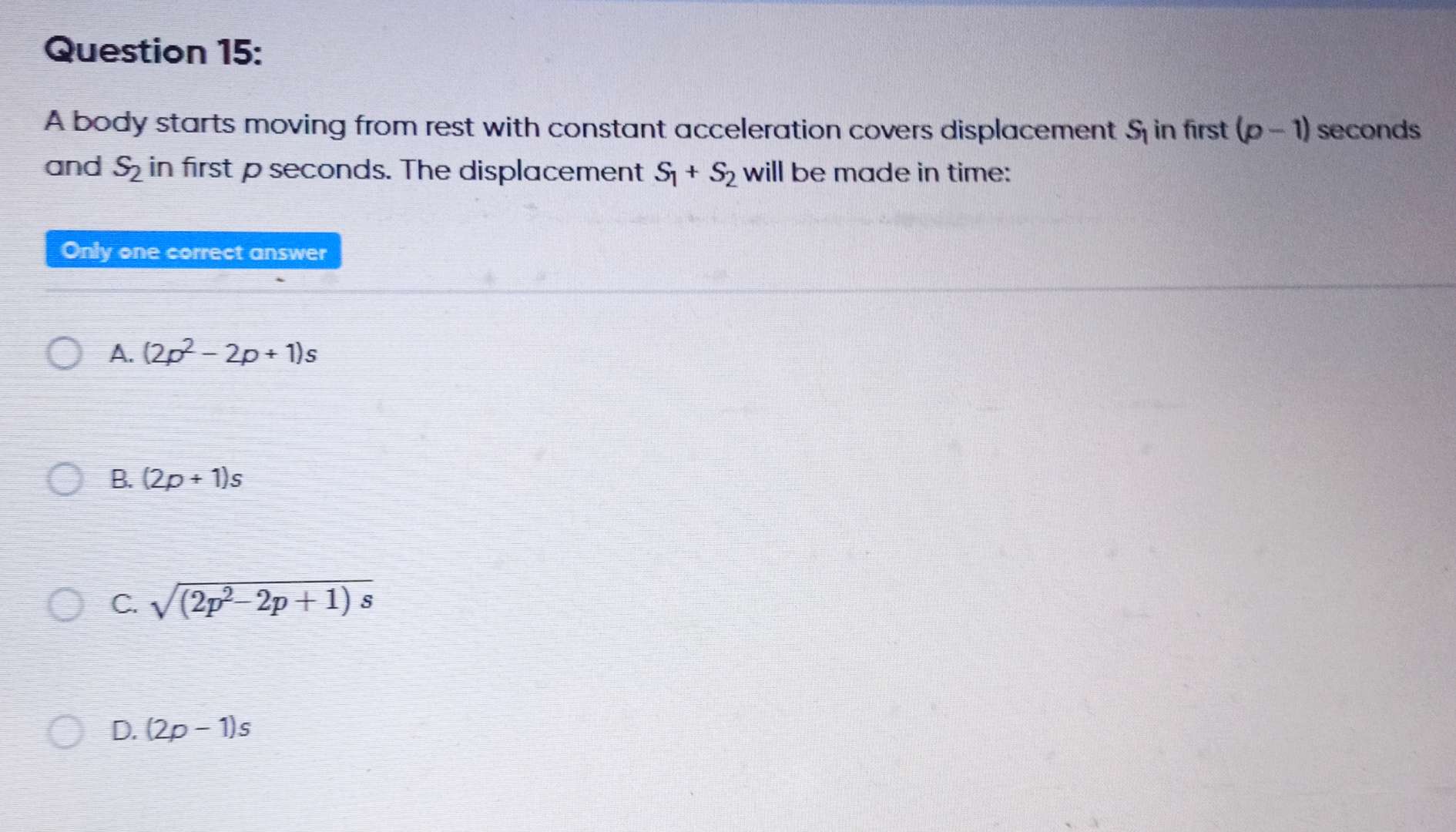 Question 15 A body starts moving from rest | StudyX