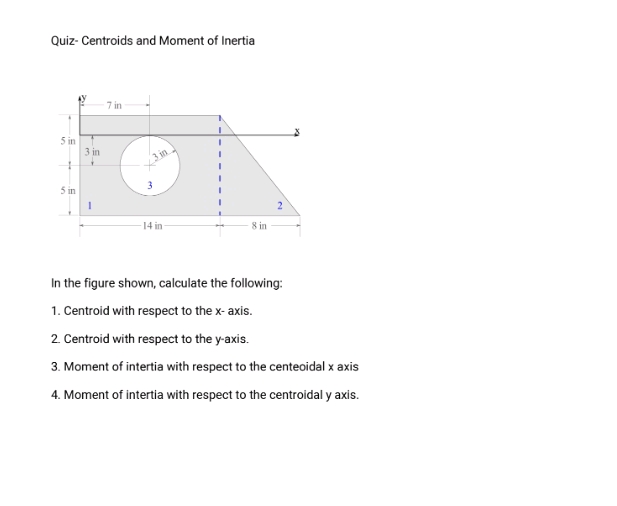 Quiz- Centroids and Moment of Inertia 5 in 3 | StudyX