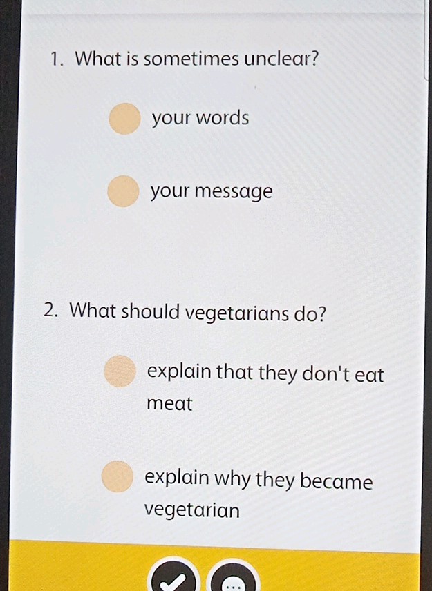 1 What is sometimes unclear your words your | StudyX