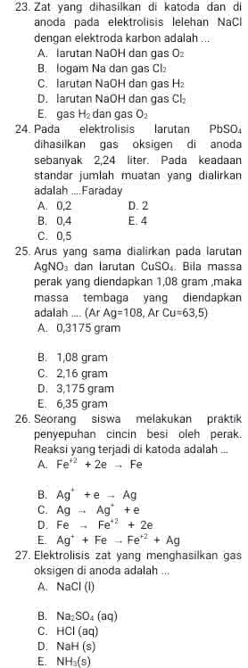 23 Zat yang dihasilkan di katoda dan di | StudyX
