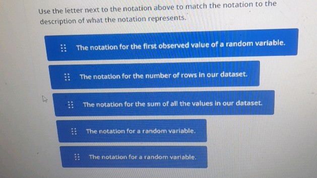 Use the letter next to the notation above to | StudyX