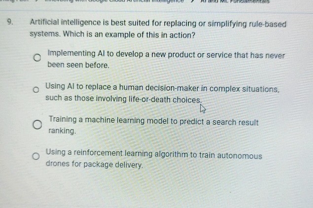 9 Artificial intelligence is best suited for | StudyX