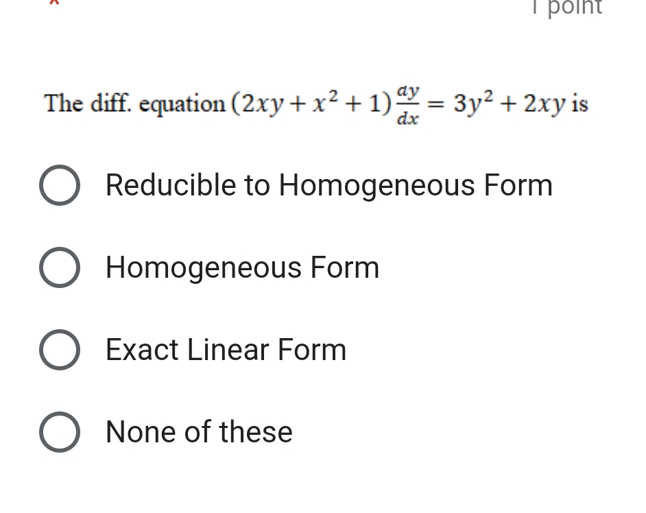 The diff equation (2xy + x2 + 1) dydx = 3y2 | StudyX