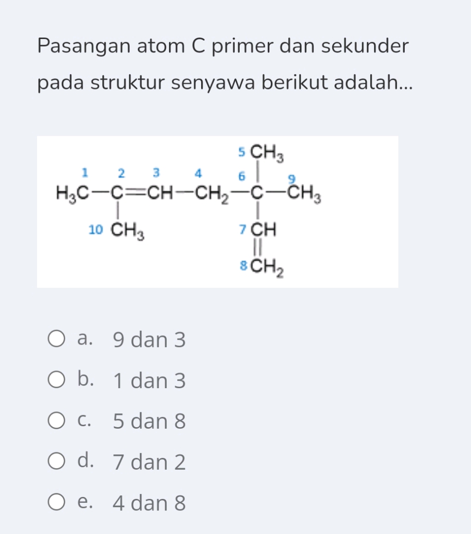 Pasangan atom C primer dan sekunder pada | StudyX